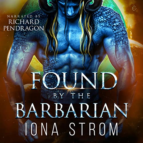 Amazon.com: Found by the Barbarian: Primal Moon Barbarians, Book 1 ...