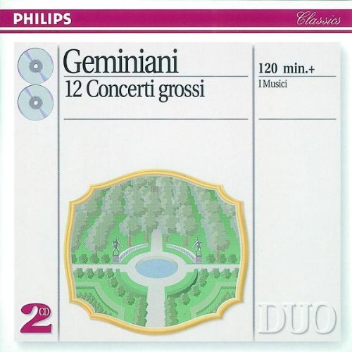 I Musici, Francesco Geminiani - Geminiani: 12 Concerti Grossi - Amazon ...