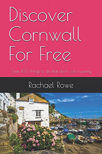 Discover Cornwall For Free: Over 100 things to do that don't cost a ...