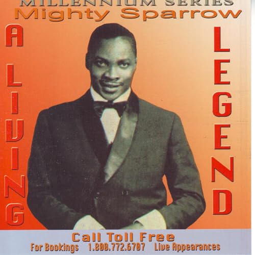 Amazon.com: A Living Legend : Mighty Sparrow: Digital Music