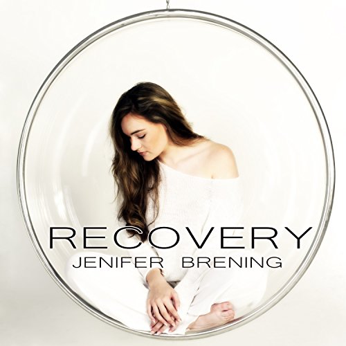 Amazon.com: Recovery : Jenifer Brening: Digital Music