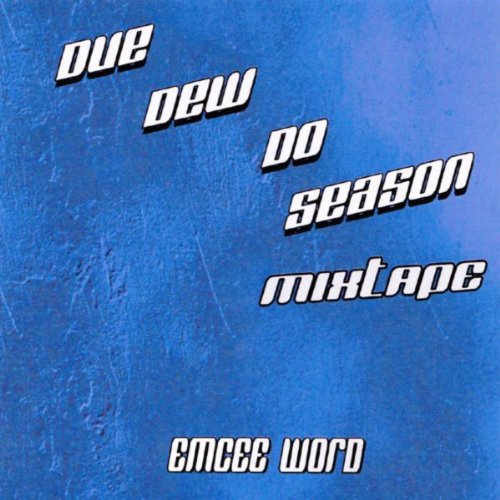 Amazon.com: Due, Dew, Do Season : Emcee Word: Digital Music