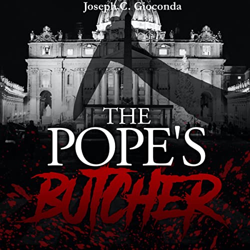 Amazon.com: The Pope's Butcher: Based on the True Story of a Serial ...