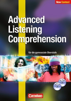 New Context: Advanced Listening Comprehension. Für die gymnasiale ...