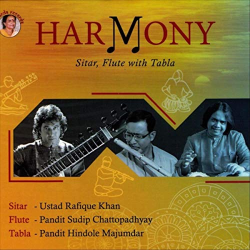Play Harmony by Ustad Rafique Khan, Pandit Sudip Chattopadhyay & Pandit ...
