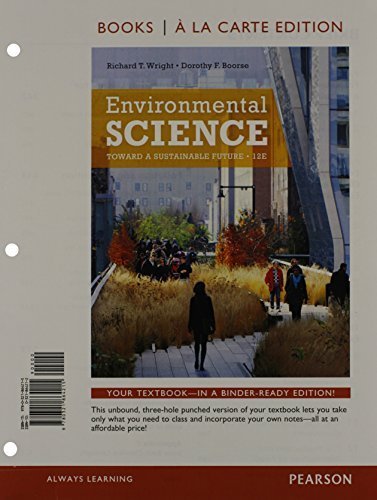 Environmental Science: Toward a Sustainable Future, Books a la Carte ...