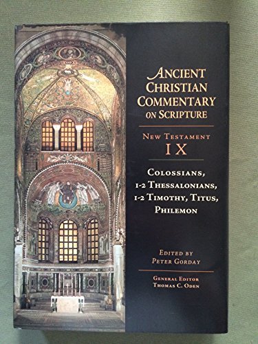 Ancient Christian Commentary on Scripture, New Testament Ix: Colossians ...