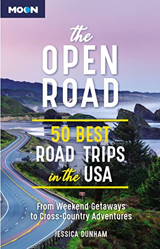 Amazon.com: The Open Road: 50 Best Road Trips in the USA (Travel Guide ...
