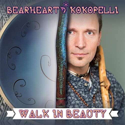 Walk in Beauty by Bearheart Kokopelli on Amazon Music - Amazon.co.uk