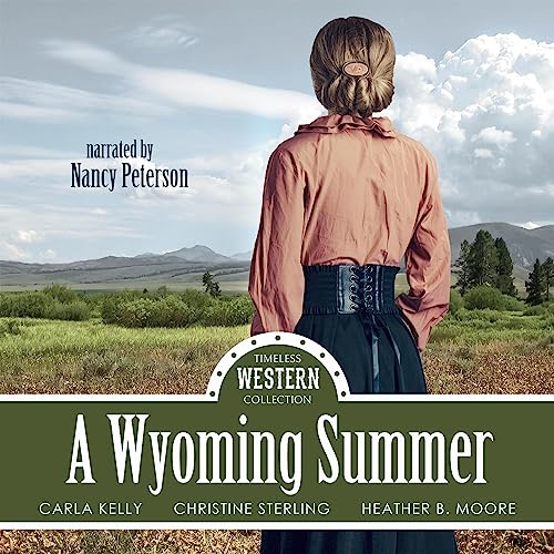 Amazon.com: A Wyoming Summer: Timeless Western Collection, Book 4 ...