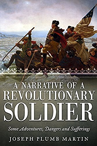 Amazon.com: The Adventures of a Revolutionary Soldier: A narrative of ...