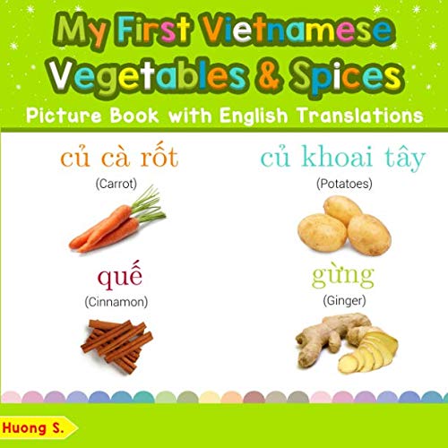 My First Vietnamese Vegetables & Spices Picture Book with English ...