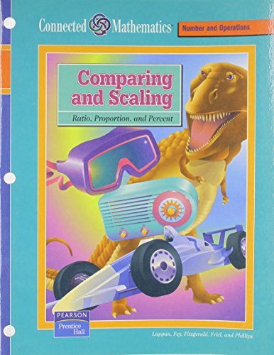 CONNECTED MATHEMATICS (CMP) COMPARING AND SCALING STUDENT EDITION ...