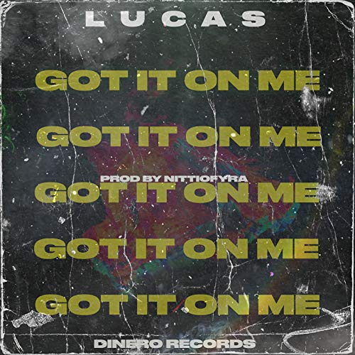 GOT IT ON ME de Huize Lucas en Amazon Music Unlimited
