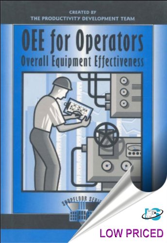 Amazon.in: Buy OEE for Operators : Overall Equipment Effectiveness Book ...