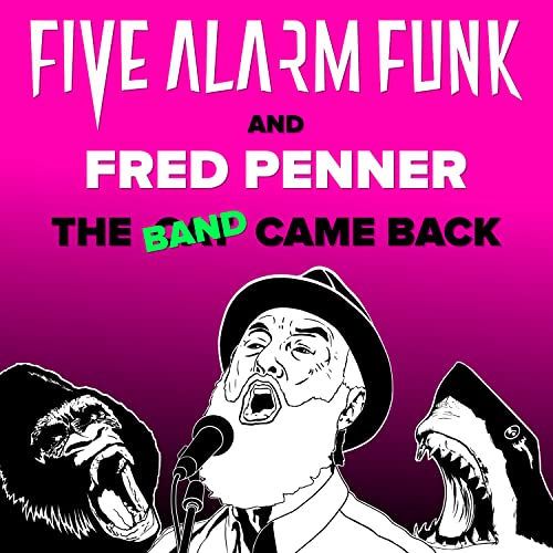 The Band Came Back by Five Alarm Funk & Fred Penner on Amazon Music ...