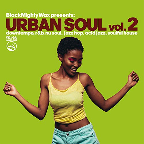 Play Urban Soul Vol.2 (Downtempo, R&B, Nu Soul, Jazz Hop, Acid Jazz ...