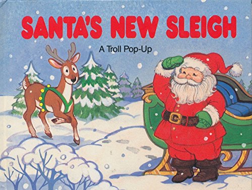 Santa's New Sleigh (Christmas Pop Up Storybooks): Borgo, Deborah ...