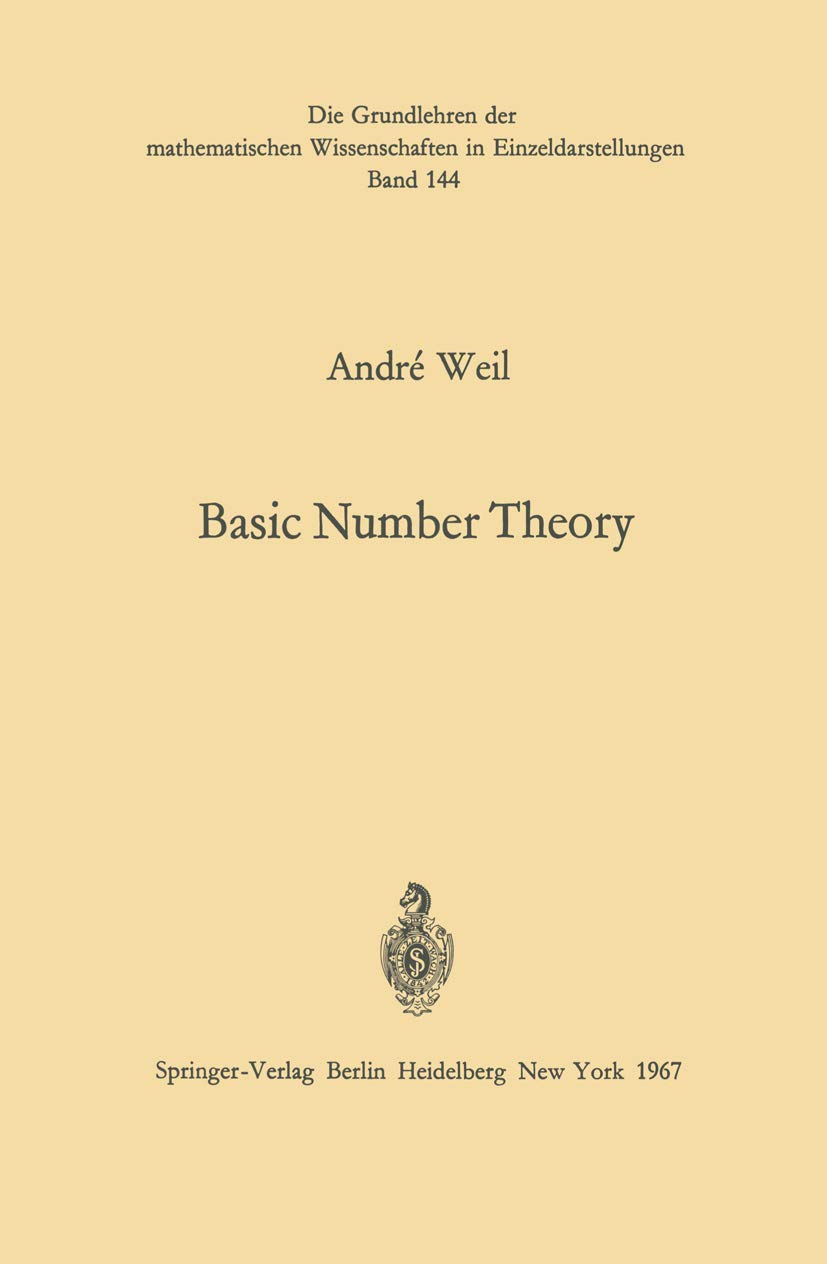 Basic Number Theory (Grundlehren Der Mathematischen Wissenschaften ...