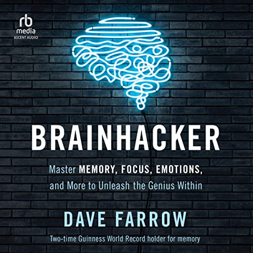 Amazon.com: Brainhacker: Master Memory, Focus, Emotions, and More to ...
