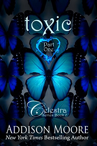 Amazon.com: Toxic Part One (Celestra Series Book 7) eBook : Moore ...