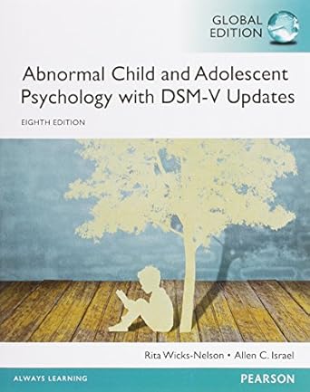 Abnormal Child and Adolescent Psychology with DSM-V Updates: Rita Wicks ...