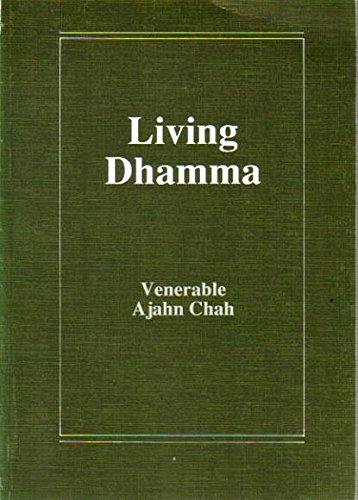 Living Dhamma: Venerable Ajahn Chah: Amazon.com: Books