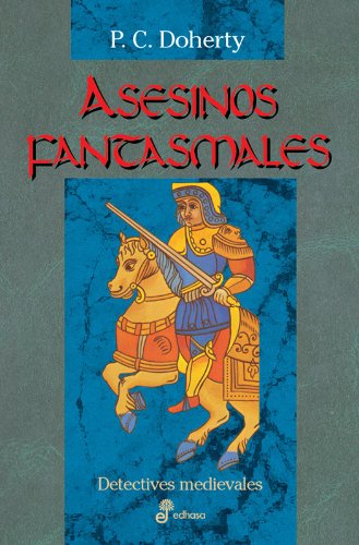 Asesinos fantasmales (XXII): Doherty, P.C., Díaz, Petunia ...