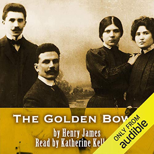 The Golden Bowl (Audio Download): Henry James, Simon Prebble, Katherine ...