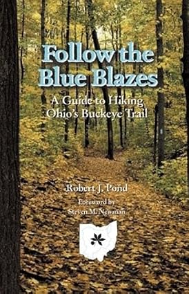 Follow the Blue Blazes: A Guide To Hiking Ohio's Buckeye Trail: Pond ...