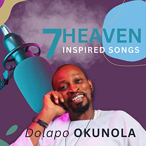 Écouter 7 HEAVEN INSPIRED SONGS par Dolapo Okunola sur Amazon Music ...
