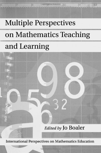 Multiple Perspectives on Mathematics Teaching and Learning ...