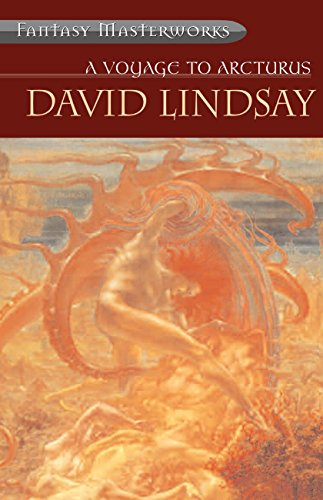A Voyage To Arcturus (FANTASY MASTERWORKS) - Kindle edition by Lindsay ...