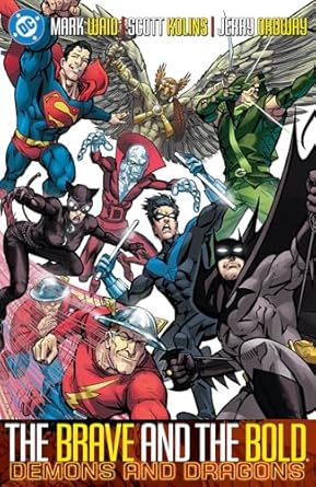 Brave and the Bold Vol. 3: Demons and Dragons (New Edition): Brennert ...