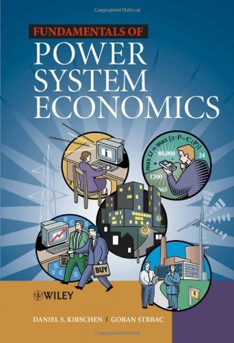 Fundamentals of Power System Economics, Kirschen, Daniel S., Strbac ...