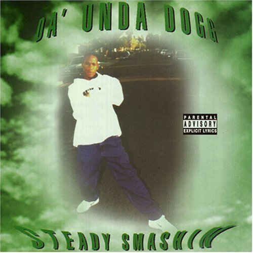Steady Smashin: Da Unda Dogg: Amazon.in: Music}