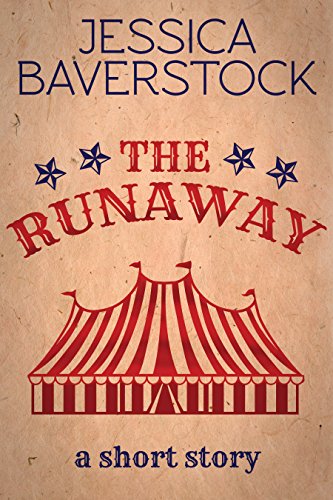 The Runaway: A Short Story - Kindle edition by Baverstock, Jessica ...