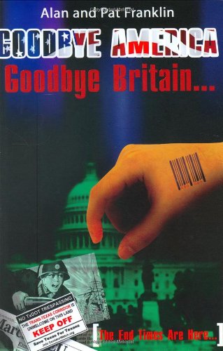 Goodbye America, Goodbye Britain: Alan & Pat Franklin, Alan Franklin ...