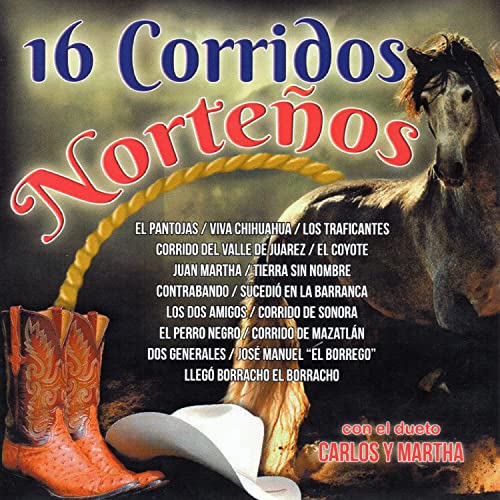 Reproducir 16 Corridos Nortenos de El Dueto Carlos y Martha en Amazon Music