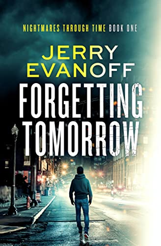 Amazon.com: Forgetting Tomorrow: A Time Travel Dystopian Novel Series ...