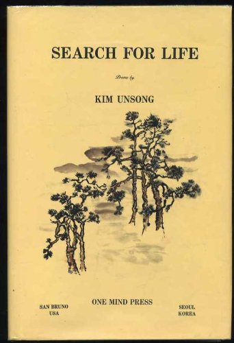 Search for life: Poems: Unsong Kim: 9780942049015: Amazon.com: Books