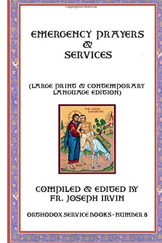 Buy Emergency Prayers & Services (Orthodox Service Books) (Volume 8 ...