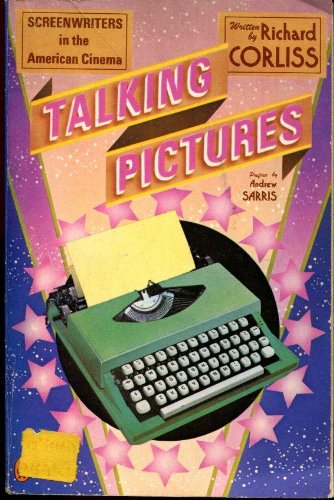 Buy Talking Pictures: Screenwriters in the American Cinema Book Online ...