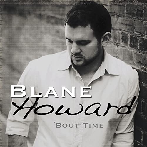 'Bout Time : Blane Howard: Amazon.fr: Téléchargement de Musique