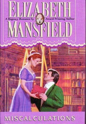 Miscalculations: Elizabeth Mansfield: 9780739410912: Amazon.com: Books