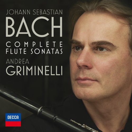 Riproduci Bach: Flute Sonatas di Andrea Griminelli, Roberto Loreggian ...
