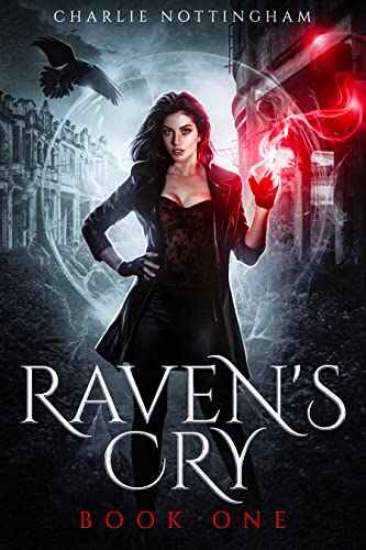 Raven's Cry: A Dark Paranormal Romance - Kindle edition by Nottingham ...