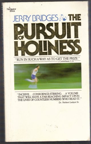 Jerry Bridges & the Pursuit of Holiness: Jerry Bridges: Amazon.com: Books