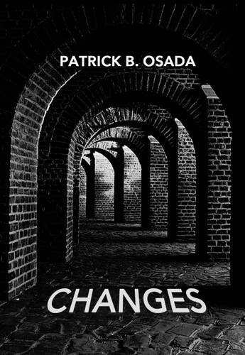Changes: Osada, Patrick B.: 9781907435362: Amazon.com: Books