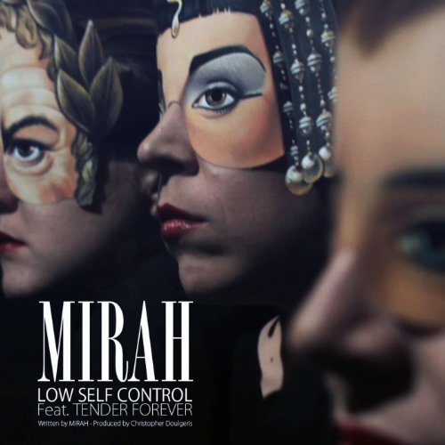 Play Low Self Control (feat. Tender Forever) - Single by Mirah on ...